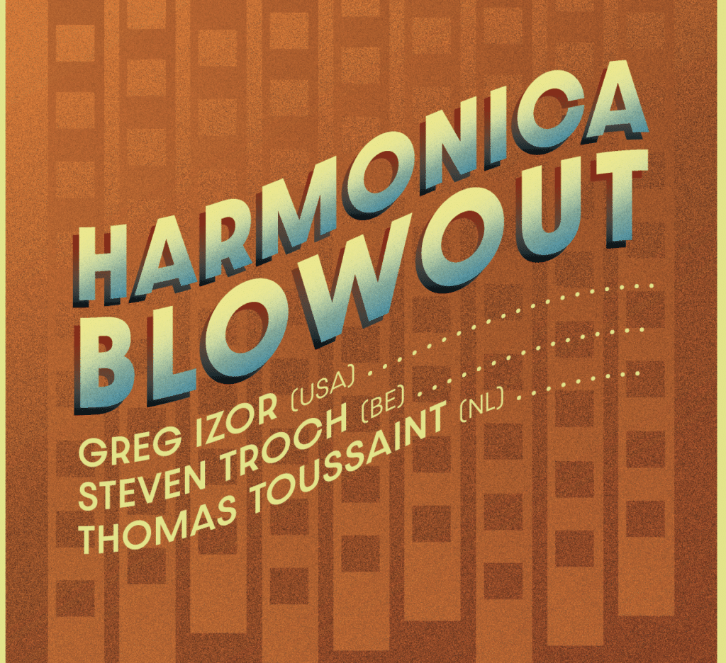 Harmonica Blowout! - Patronaat