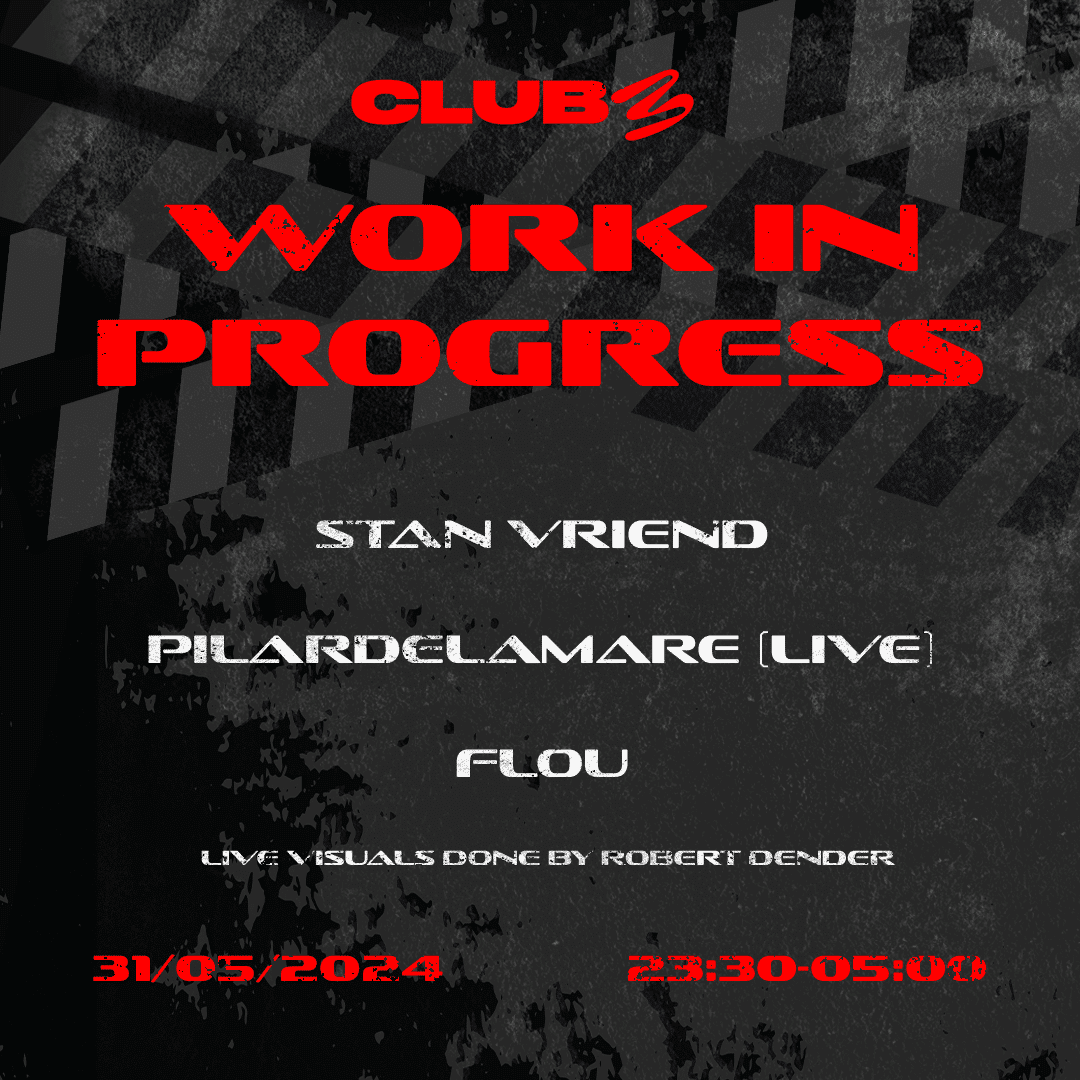 CLUB3 x Work In Progress - Patronaat