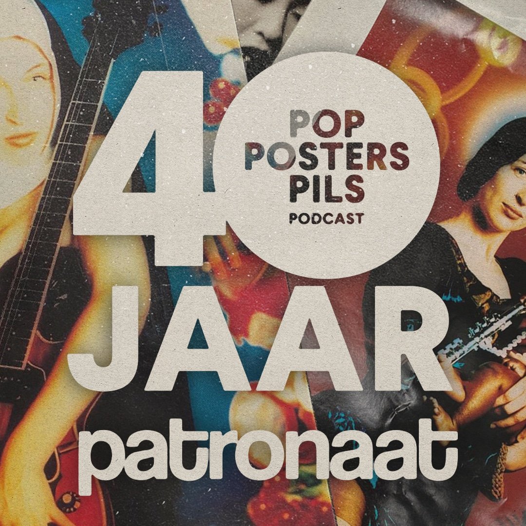 Patronaat lanceert ’40 Jaar Patronaat: Pop, Posters & Pils’ Podcast ...