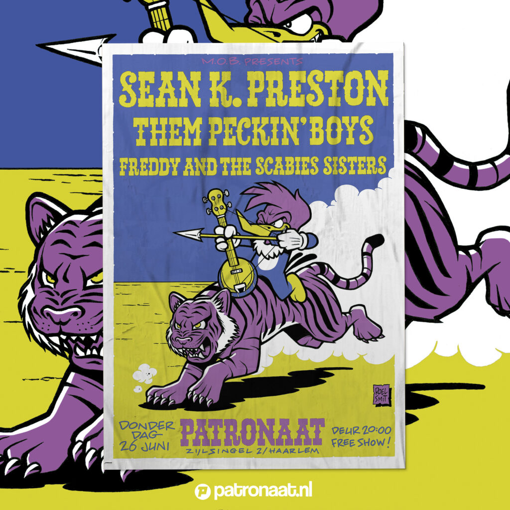 MOB presents: Sean K Preston + Them Peckin Boys + Freddy and the Scabies Sisters - Patronaat